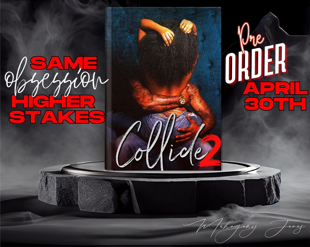 Collide 2 PRE-ORDER – T.Shontae'